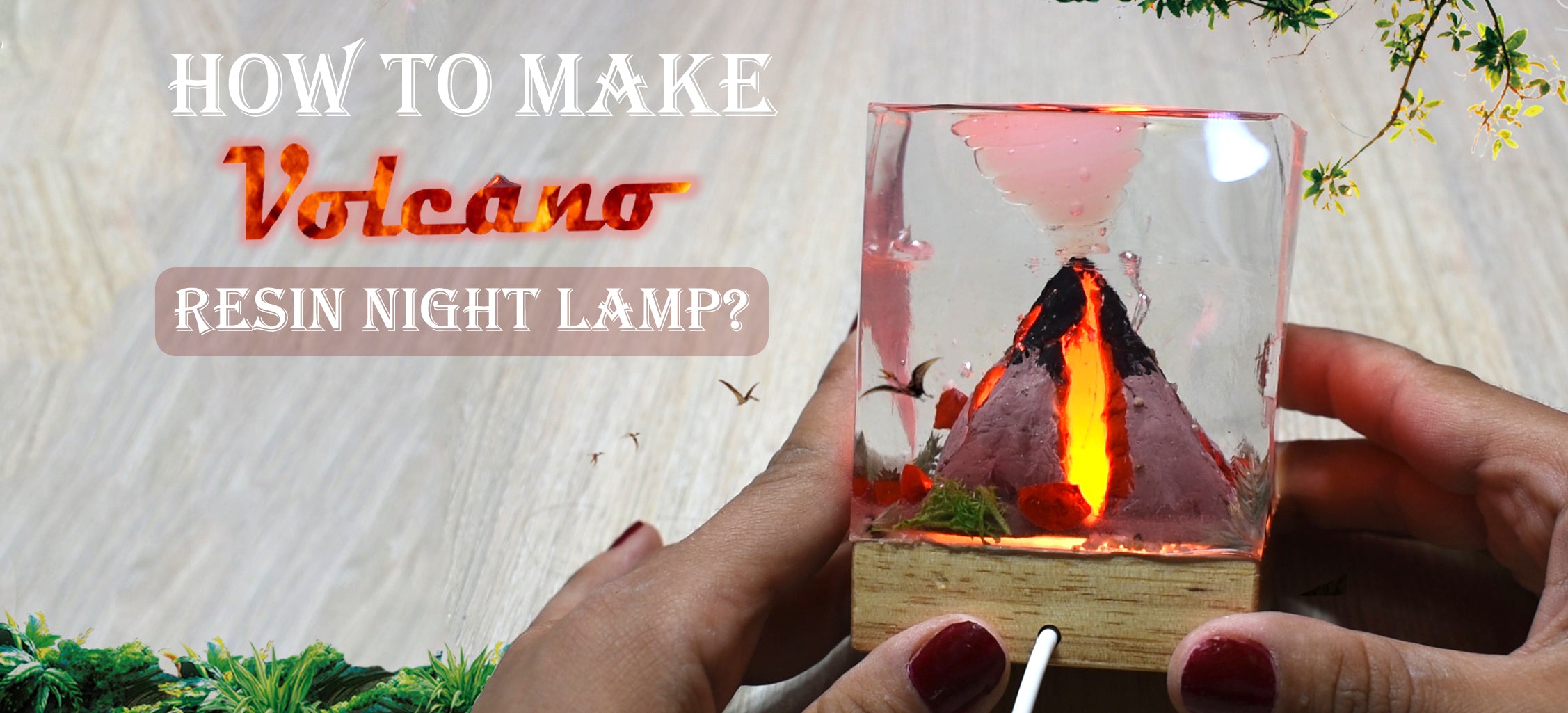How to make a Epoxy Resin Volcano Night Lamp? – Let's Resin Help Center